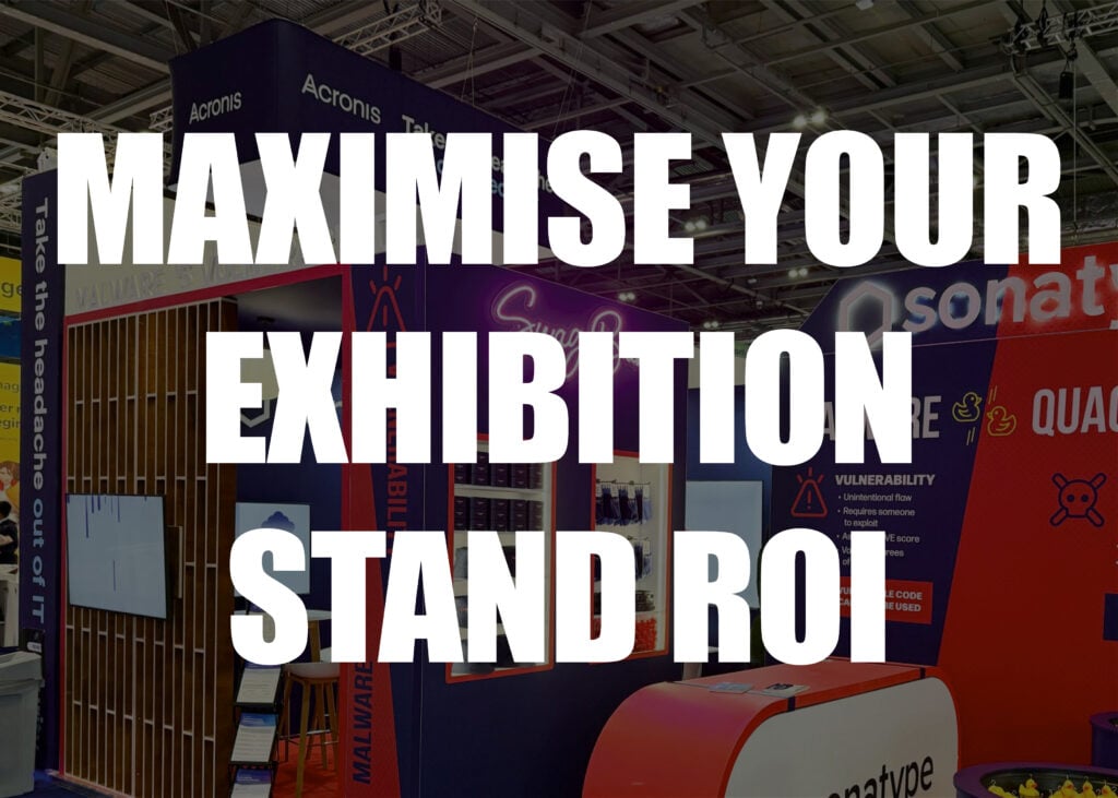 Maximising exhibition stand return on investment (ROI)